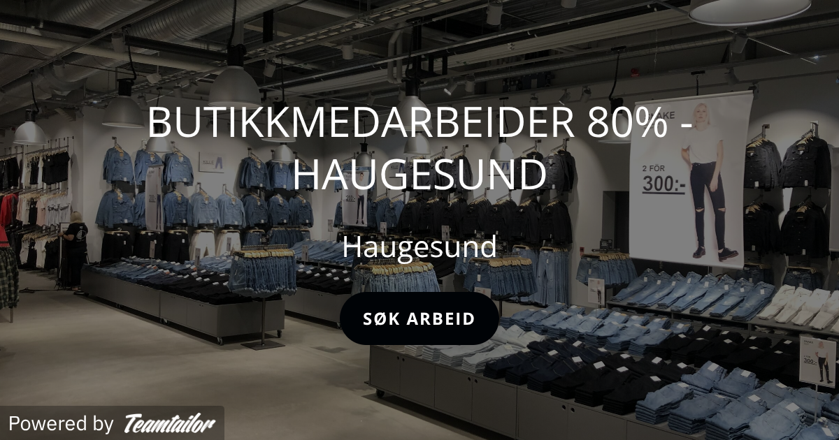 BUTIKKMEDARBEIDER 80% - HAUGESUND - Lager 157