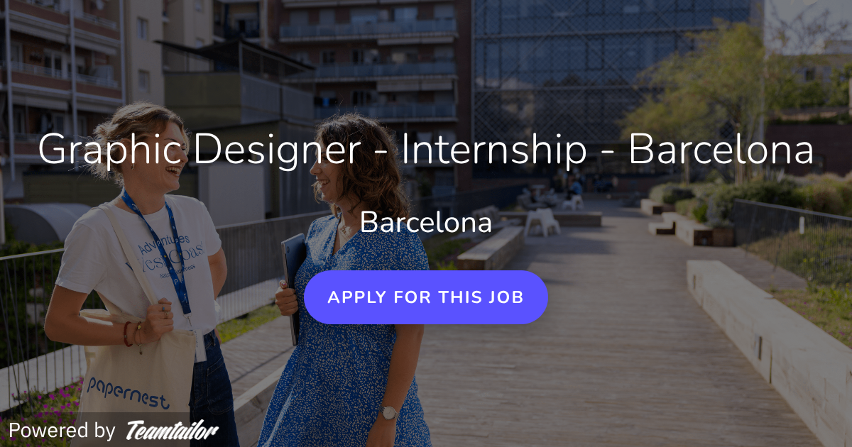 Graphic Designer - Internship - Barcelona - papernest