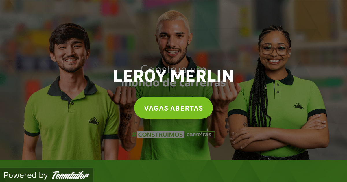 Vagas - LEROY MERLIN BR