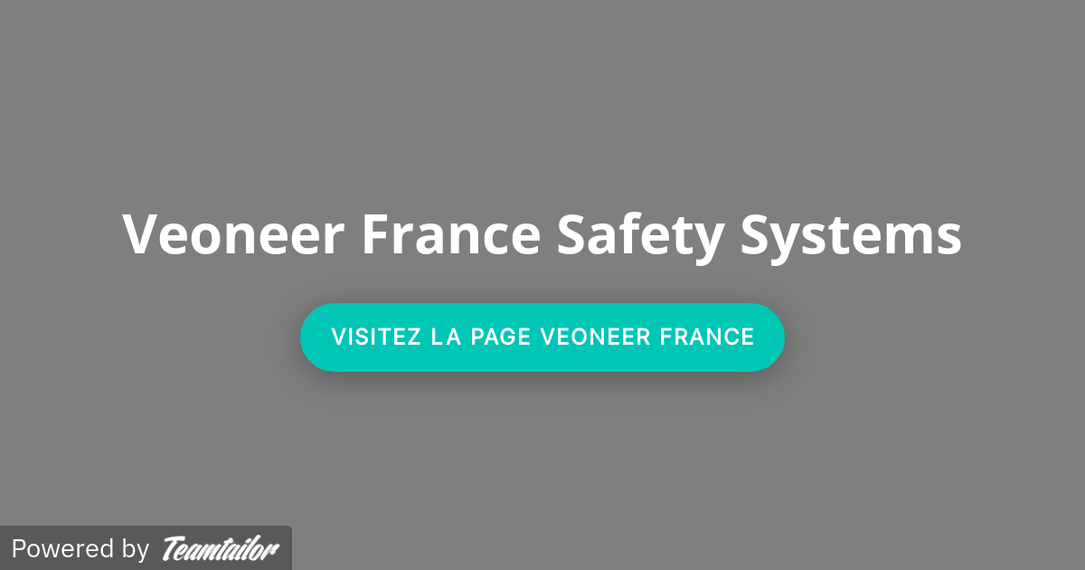 Bienvenue chez Veoneer France Safety Systems - Veoneer France Safety ...