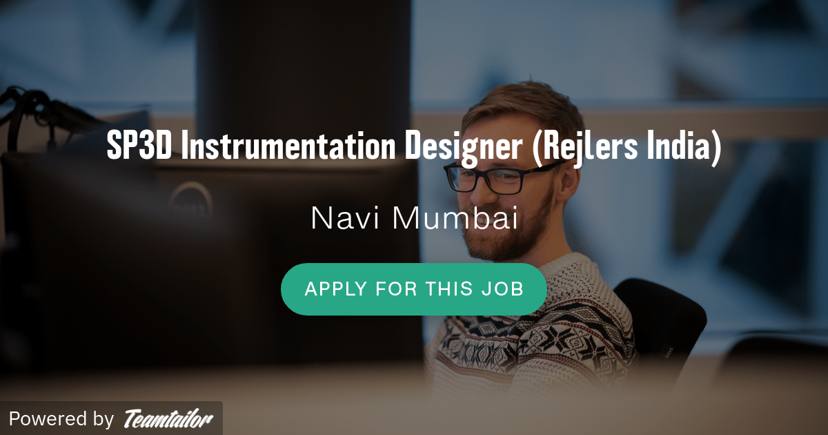 SP3D Instrumentation Designer (Rejlers India) - Rejlers Abu Dhabi