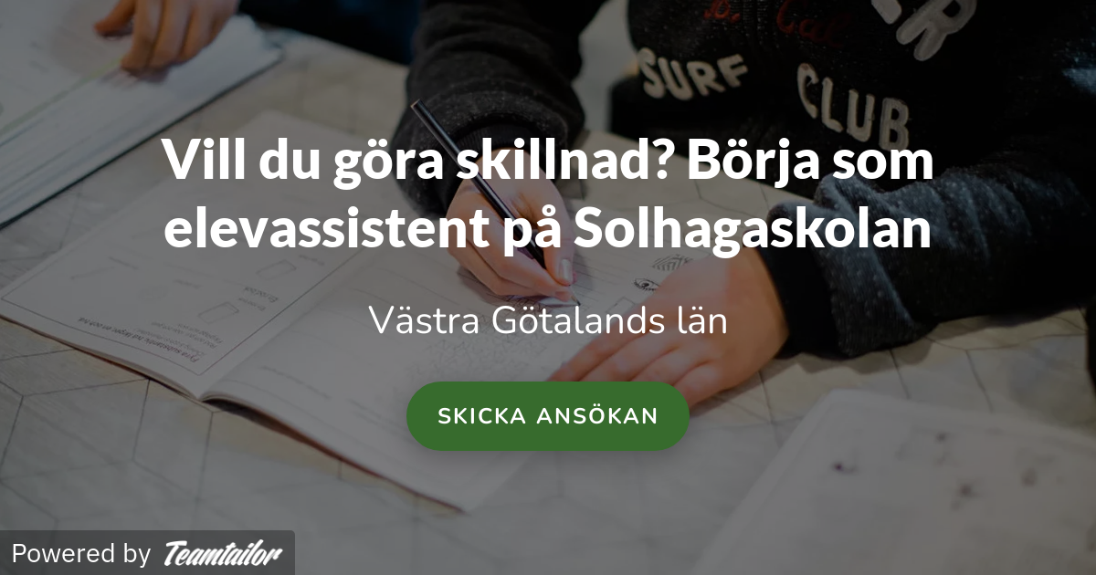 Vill du göra skillnad? Börja som elevassistent på Solhagaskolan - Nytida
