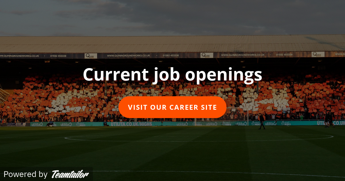 Current job openings - Luton Town Football Club