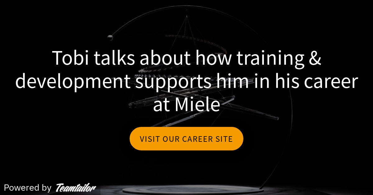 Tobi talks about his development at Miele | Miele Careers - Miele GB
