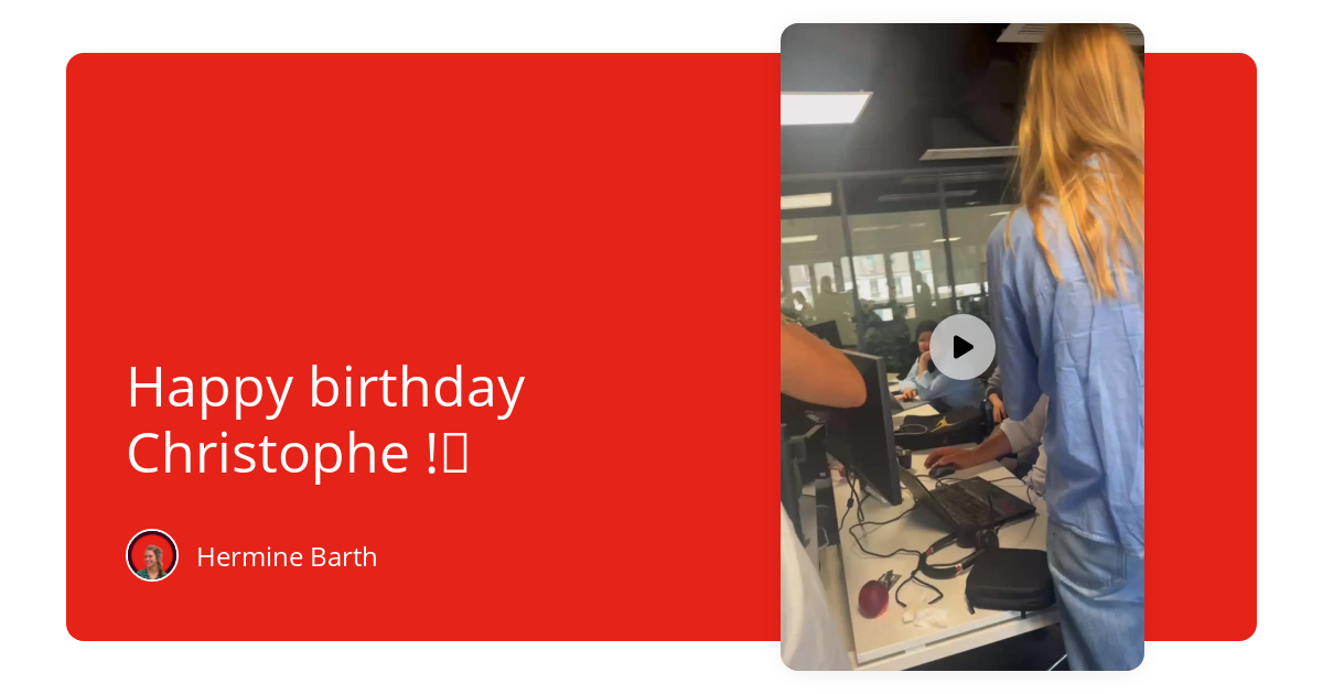 Happy birthday Christophe !🎂 - Team stories - Otoqi