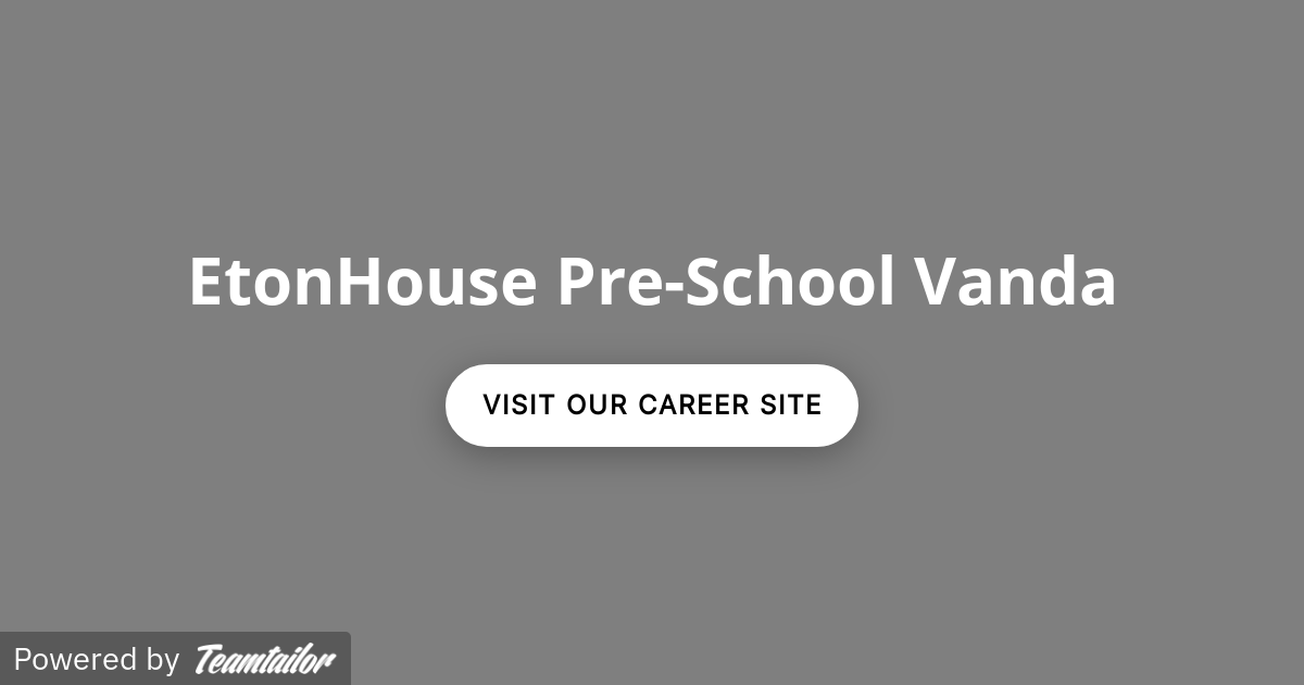 Vanda Pre-School - EtonHouse International Education Group