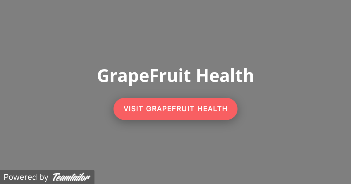 Join Our Team! - Grapefruit Health