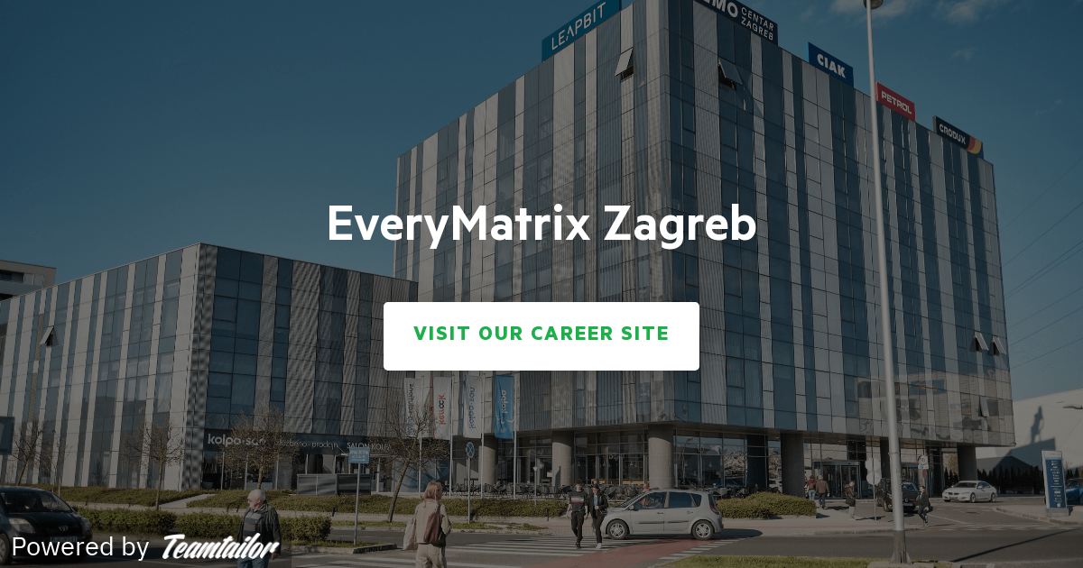 Zagreb Office - EveryMatrix