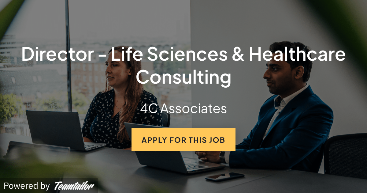 Director - Life Sciences & Healthcare Consulting - 4C Associates