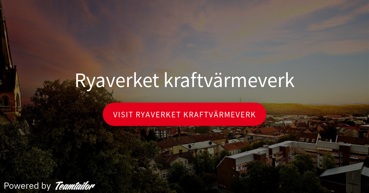 Ryaverket kraftvärmeverk - Borås Energi och Miljö AB