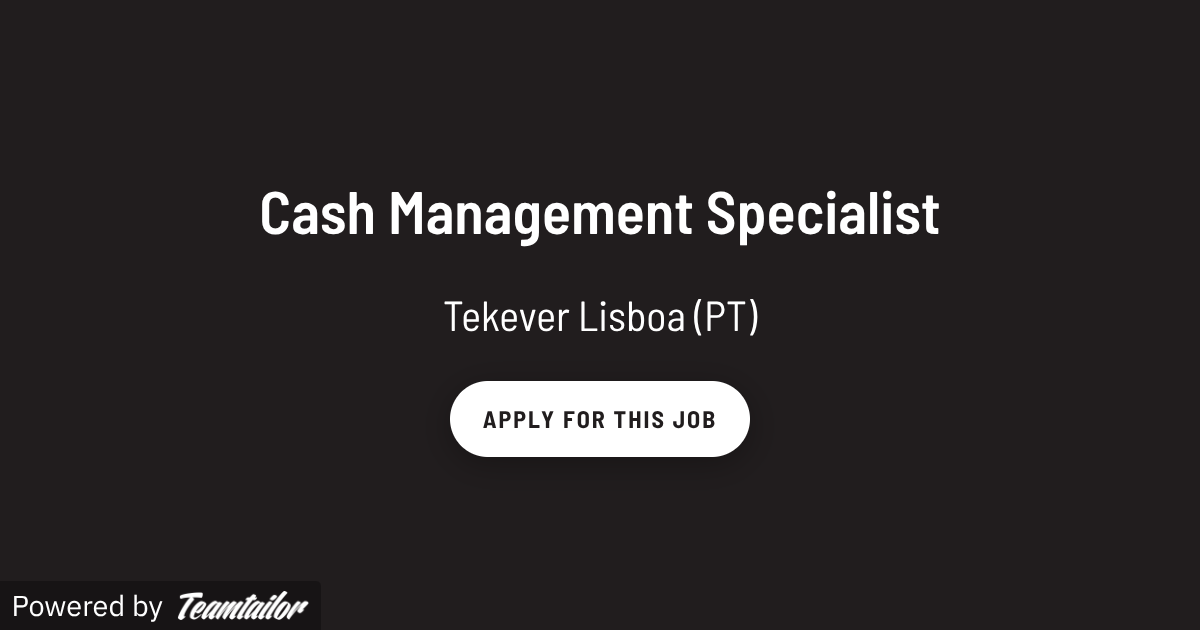 Cash Management Specialist - Tekever