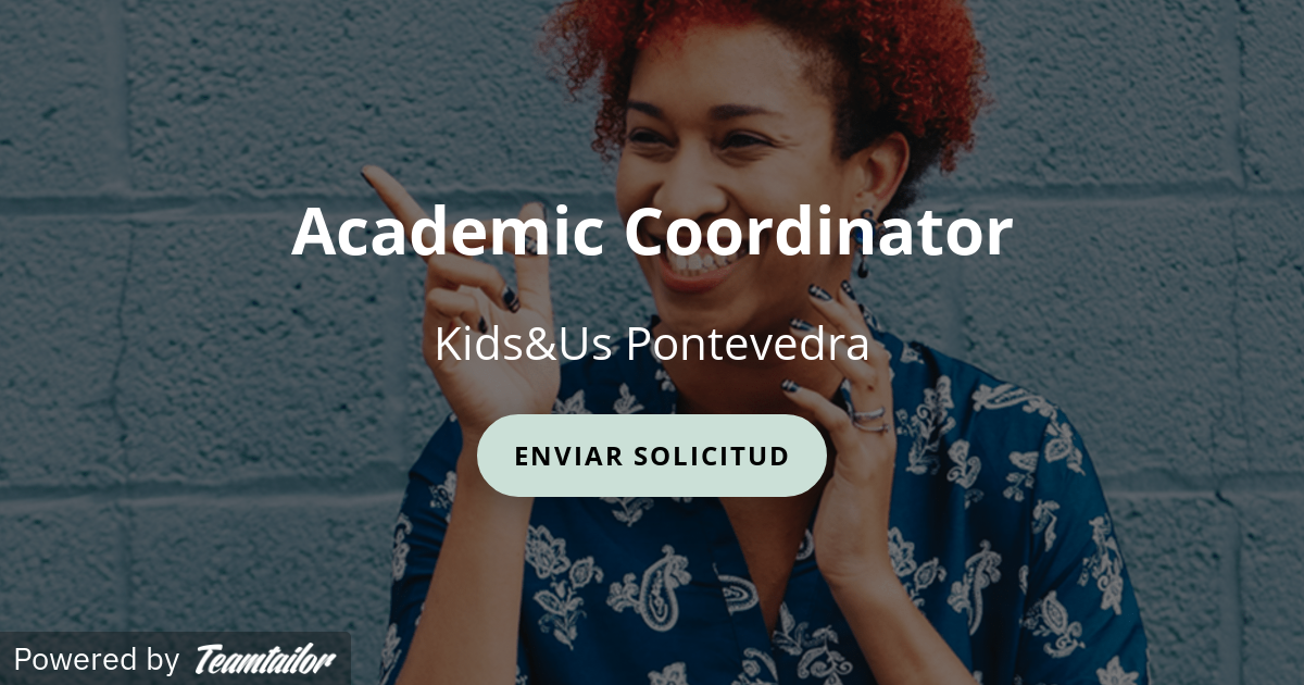 Academic Coordinator - Kids&Us