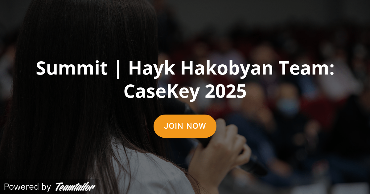 Summit | Hayk Hakobyan Team: CaseKey 2025 - Nation 2.0 Educational NGO