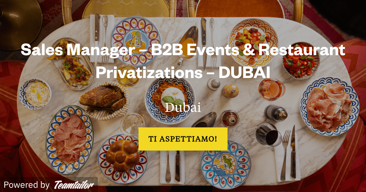 Sales Manager – B2B Events & Restaurant Privatizations – DUBAI - Big Mamma