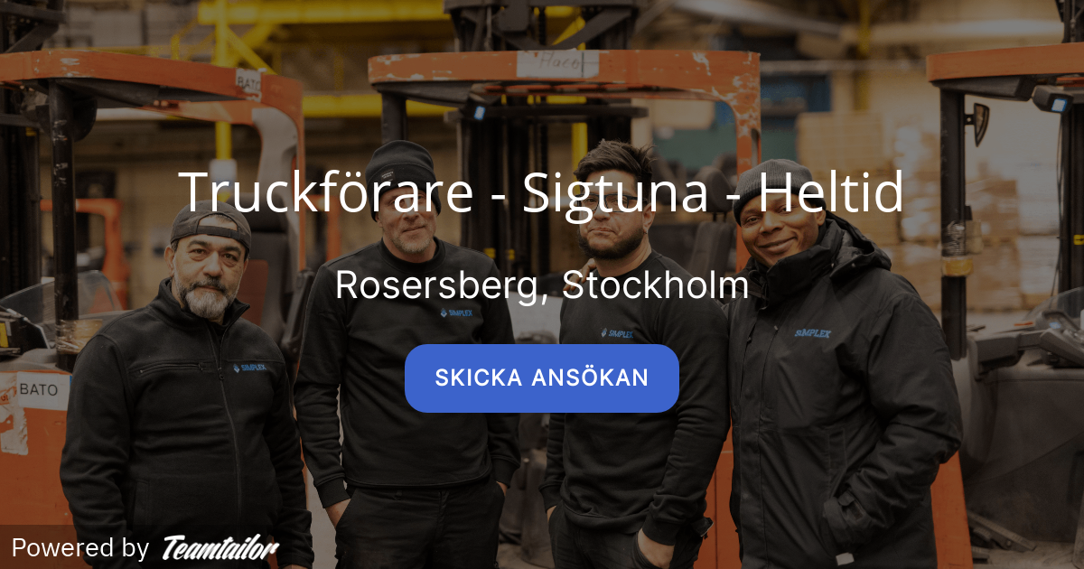 Truckförare - Sigtuna - Heltid - Simplex Bemanning AB