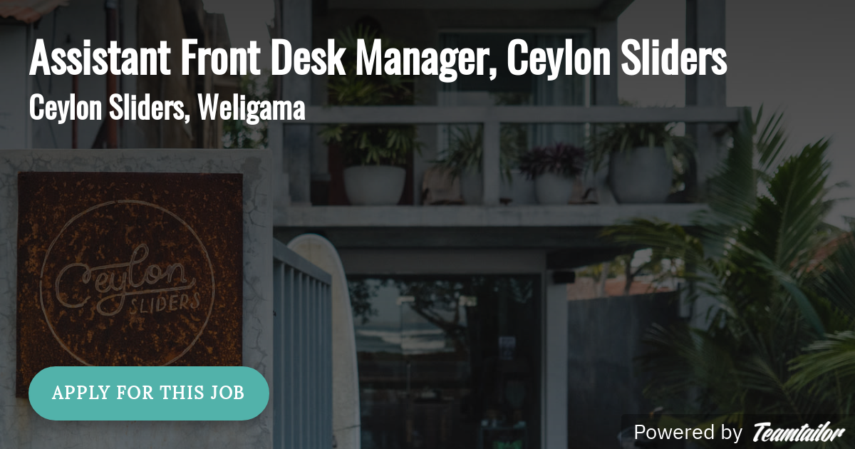 Assistant Front Desk Manager, Ceylon Sliders - Sunshinestories