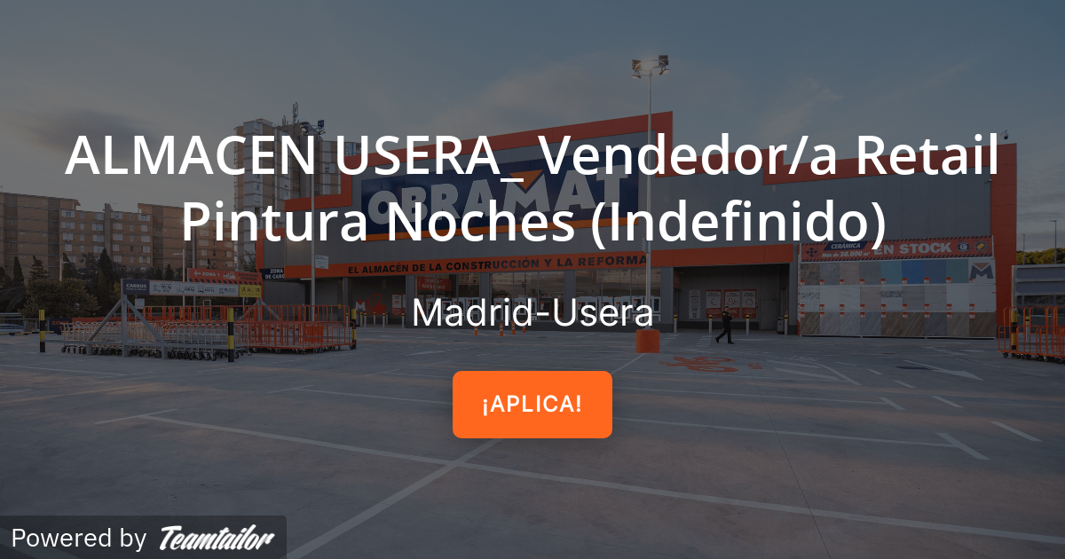 ALMACEN USERA_ Vendedor/a Retail Pintura Noches (Indefinido) - OBRAMAT