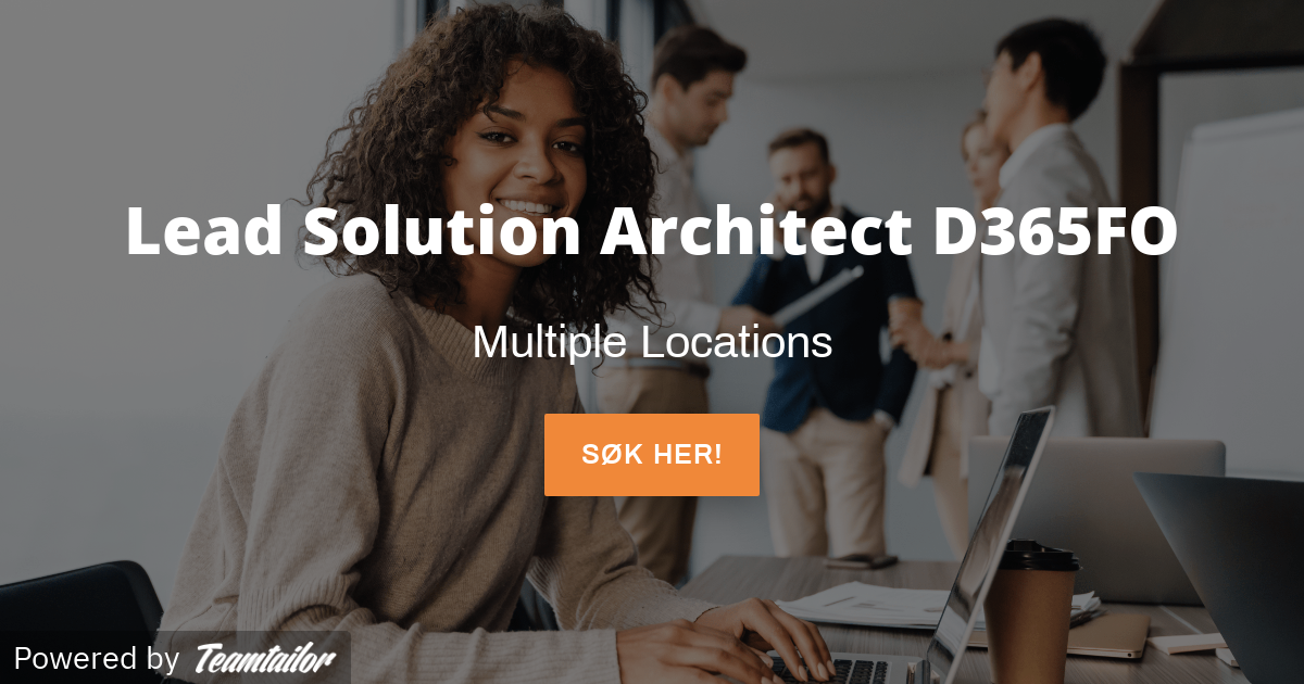 Lead Solution Architect D365FO - Columbus Norway