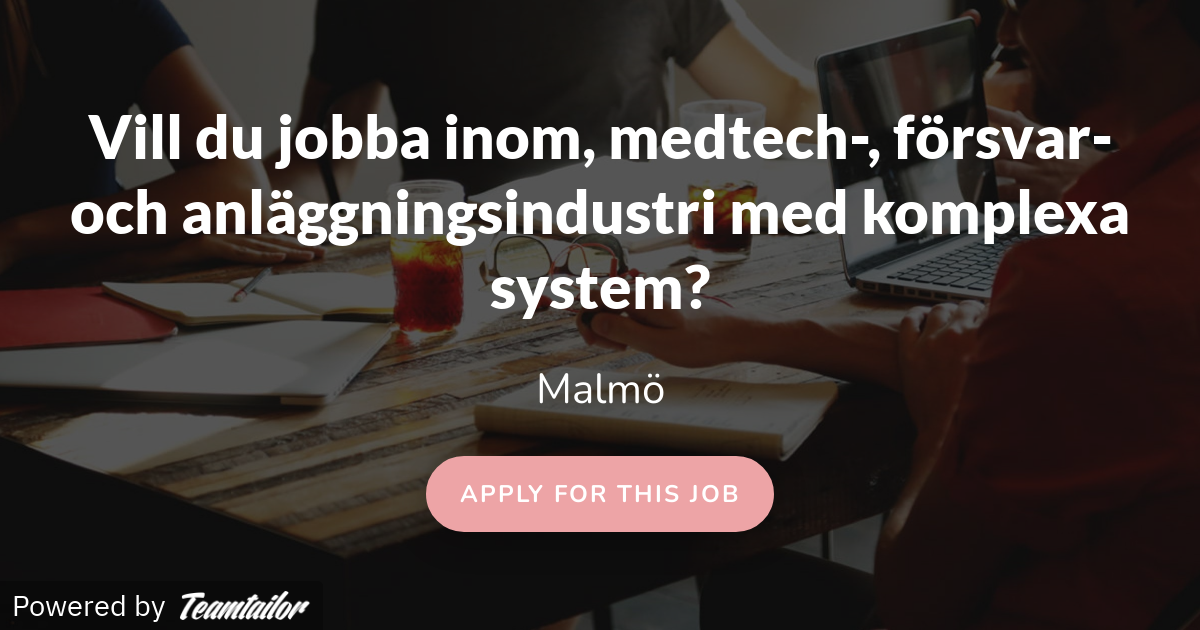 Vill du jobba inom, medtech-, försvar- och anläggningsindustri med komplexa system? - CAG Syntell