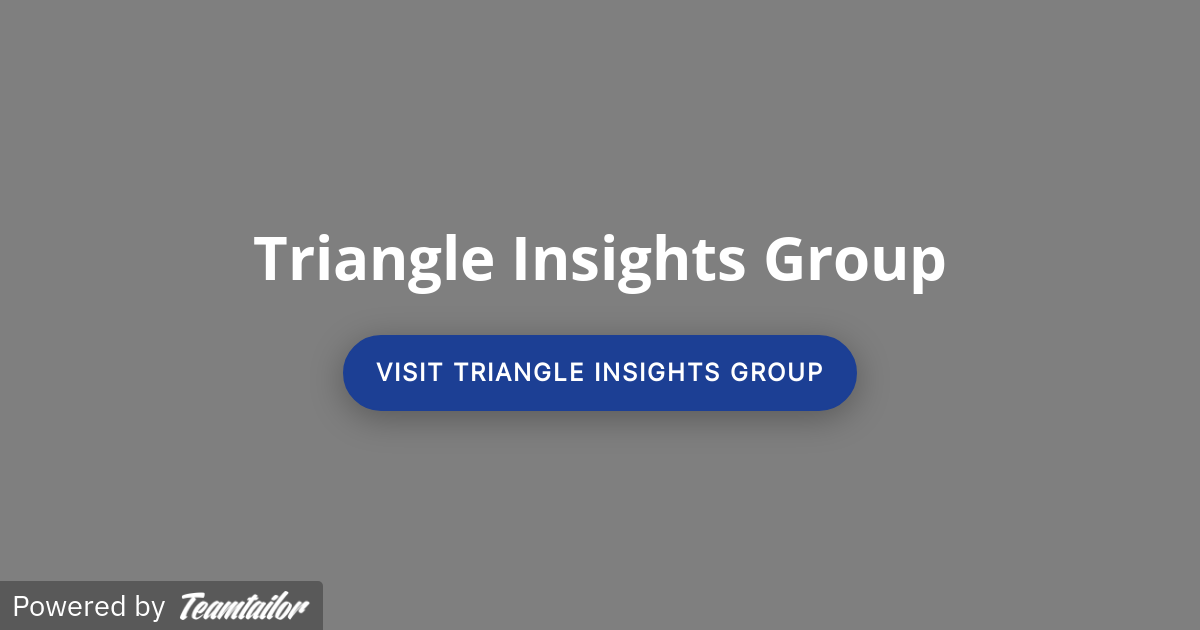 We are Triangle Insights - Triangle Insights Group