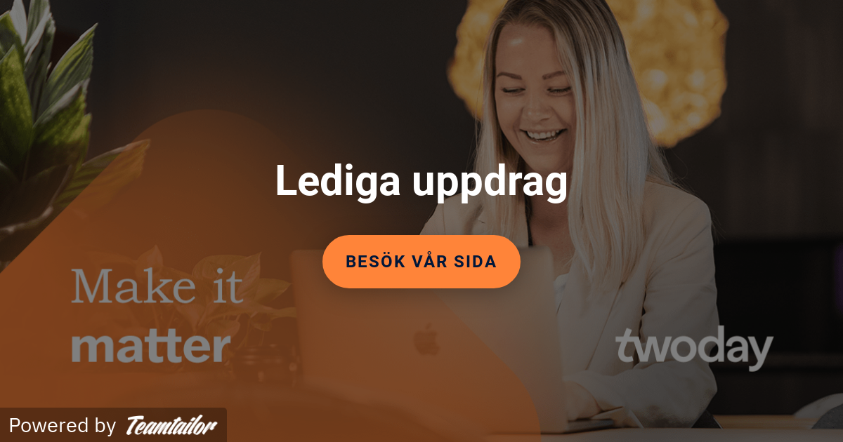 Lediga uppdrag - Twoday - lediga kunduppdrag