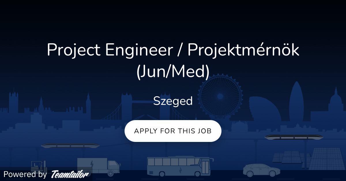 Project Engineer (Jun/Med) - Vehicle Production Division - BYD Europe
