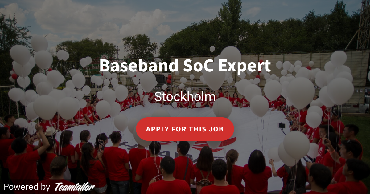 Baseband SoC Expert - Huawei Sweden R&D