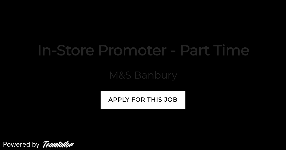 In-Store Promoter - Part Time - M&S Opticians
