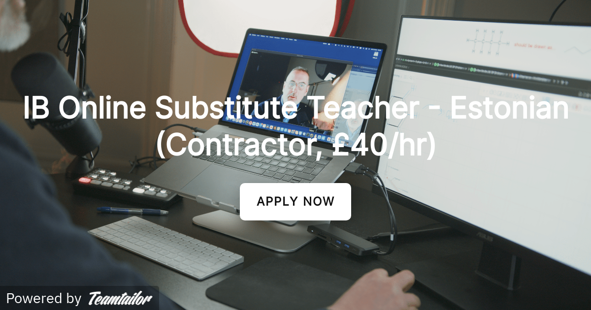 IB Online Substitute Teacher - Estonian (Contractor, £40/hr) - Lanterna ...