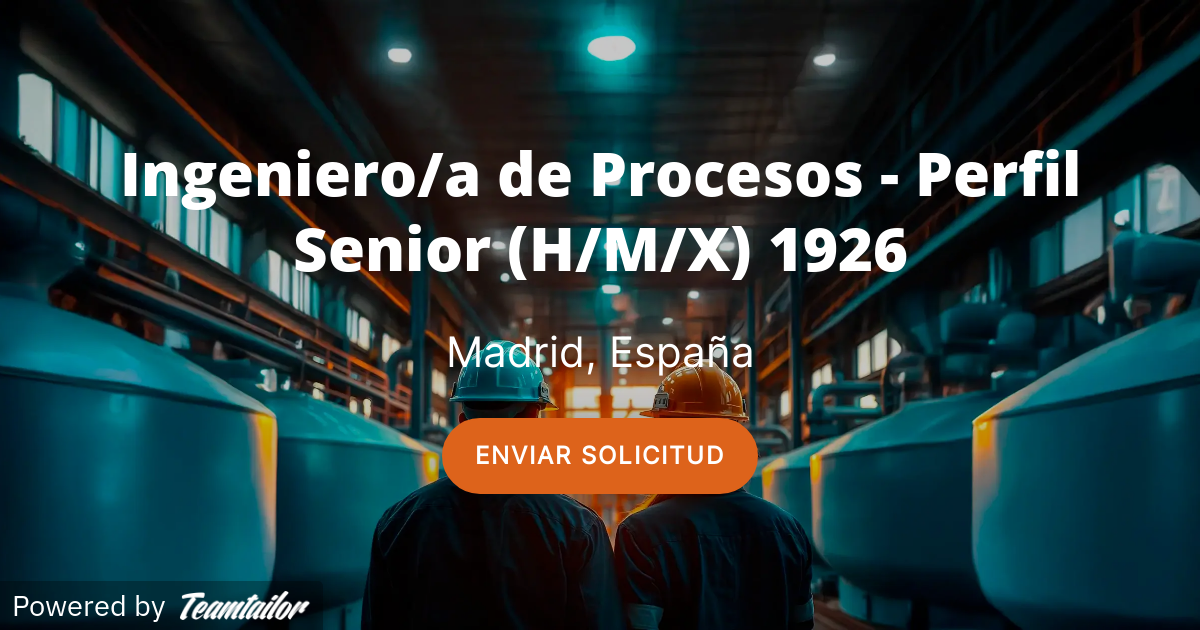 Ingeniero/a de Procesos - Perfil Senior (H/M/X) 1926 - Vèringer Engineering