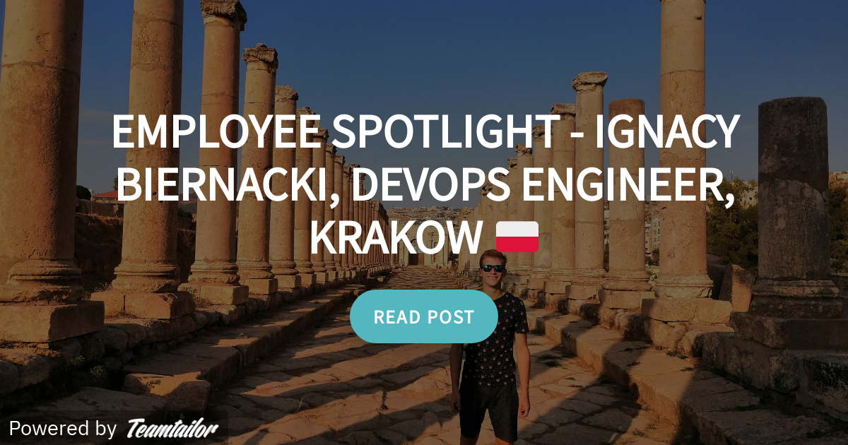 EMPLOYEE SPOTLIGHT - IGNACY BIERNACKI, DEVOPS ENGINEER, KRAKOW 🇵🇱 - Posts - Younium