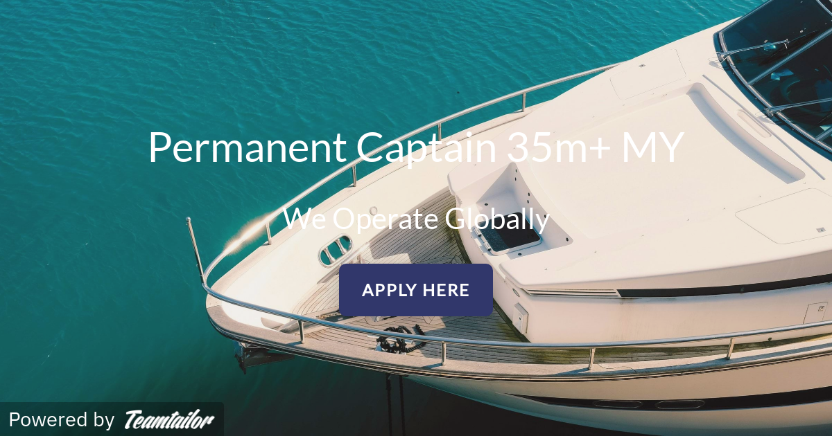 Permanent Captain 35m+ MY - McMaster Yachts Crew