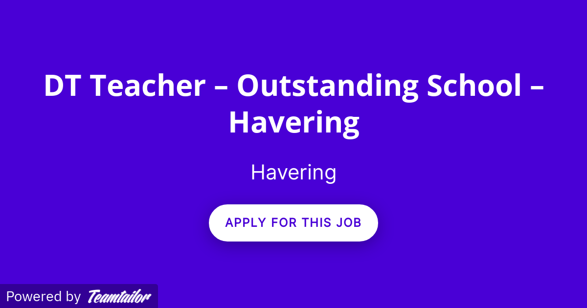 DT Teacher – Outstanding School – Havering - Wayman Learning Trust