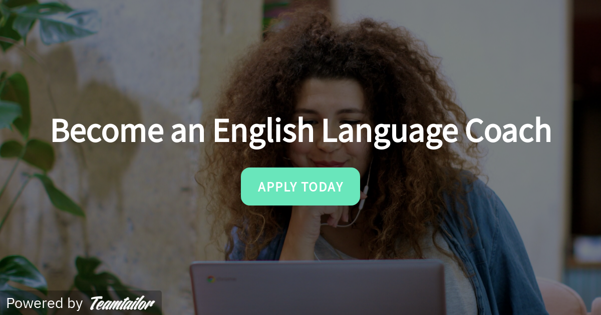 Apply to become an English Language Coach - Chatterbox