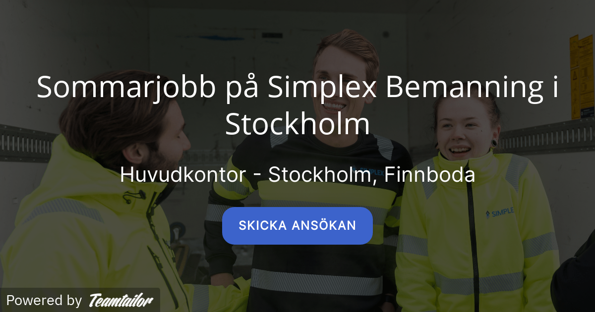 Sommarjobb på Simplex Bemanning i Stockholm - Simplex Bemanning AB