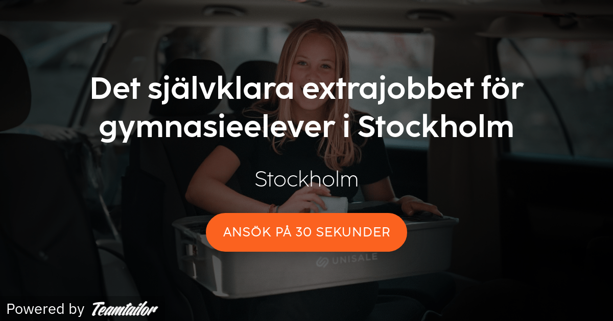 Det självklara extrajobbet för gymnasieelever i Stockholm - Unisale