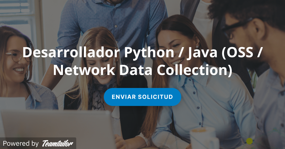 Desarrollador Python / Java (OSS / Network Data Collection) - CDA ...