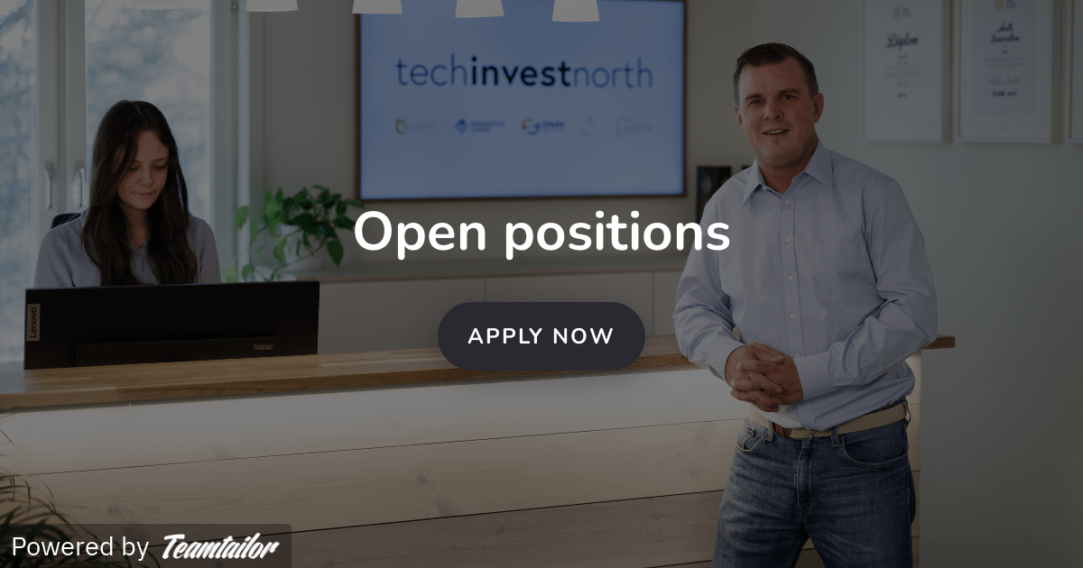 Open positions - Tech Invest North
