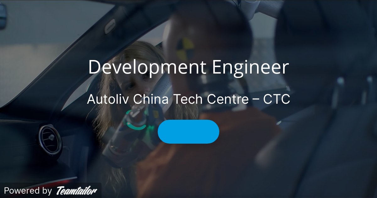 Development Engineer - Autoliv China