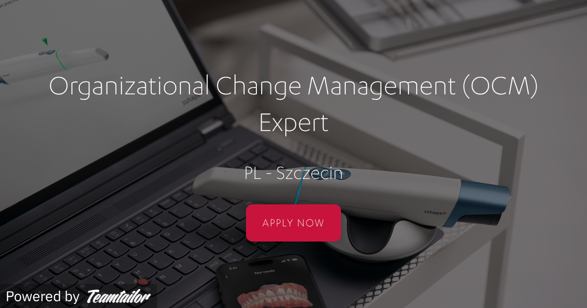Organizational Change Management (OCM) Expert - 3Shape