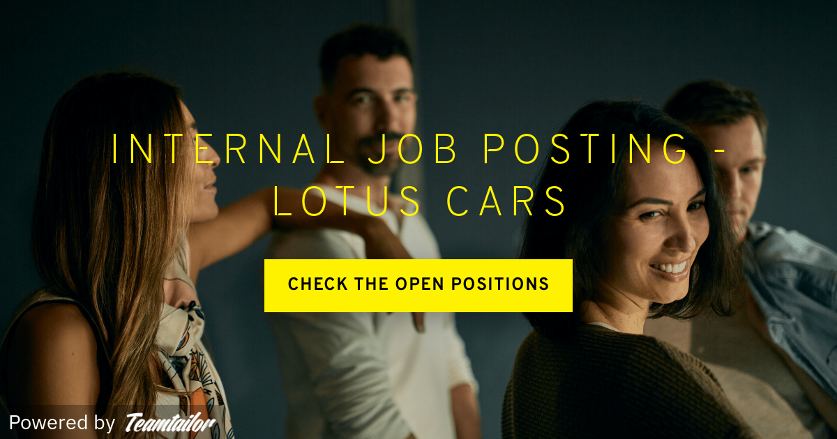 Group Internal Job posting - Lotus Cars - Lotus Cars