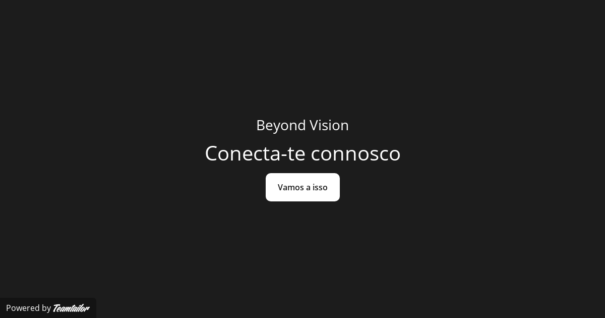 Beyond Vision – Connect