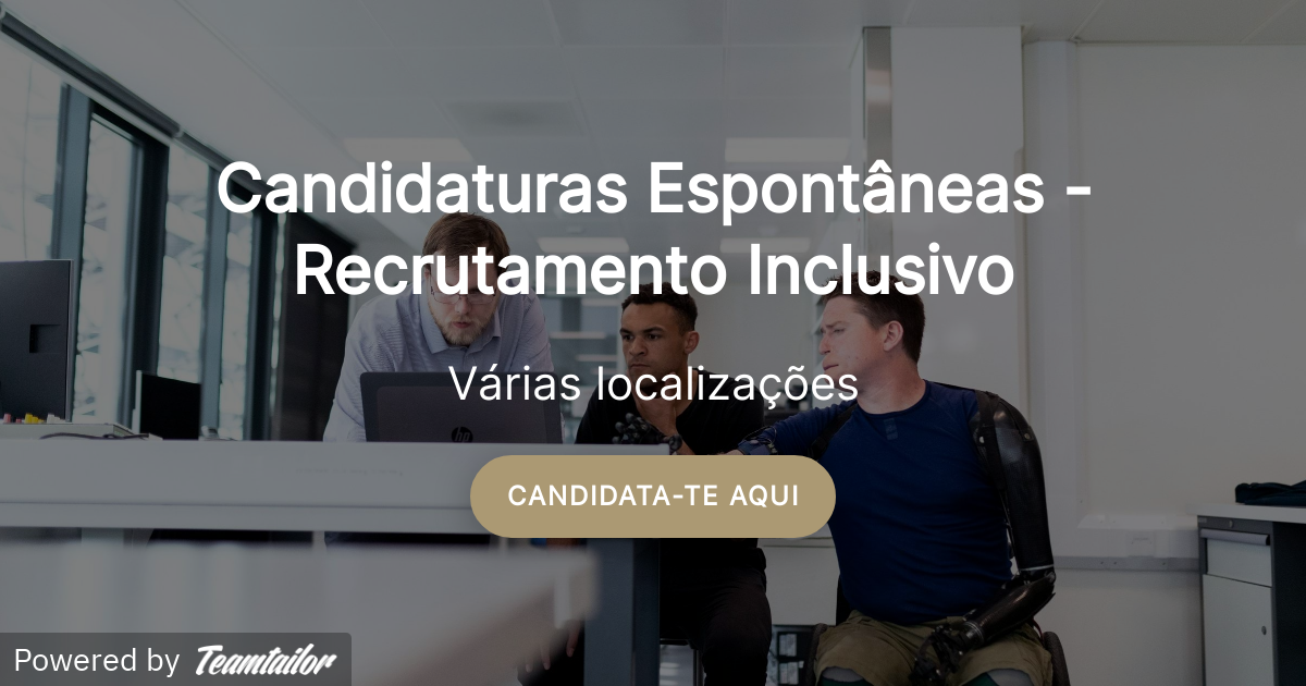 Candidaturas Espontâneas - Recrutamento Inclusivo - OTIIMA