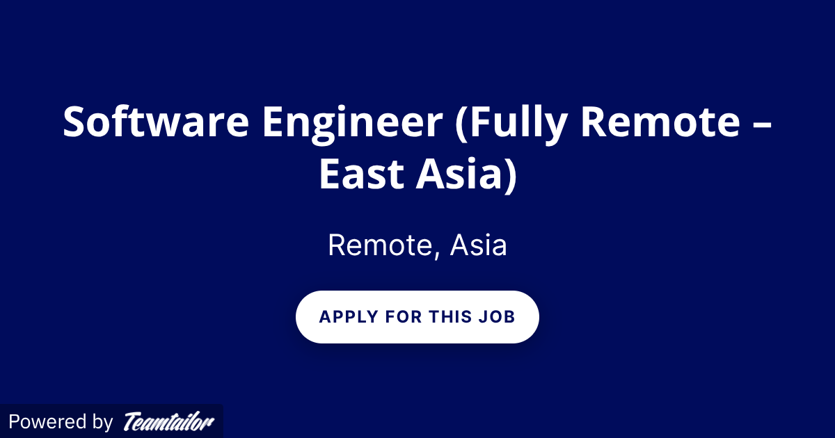 Software Engineer (Fully Remote – East Asia) - Codestone