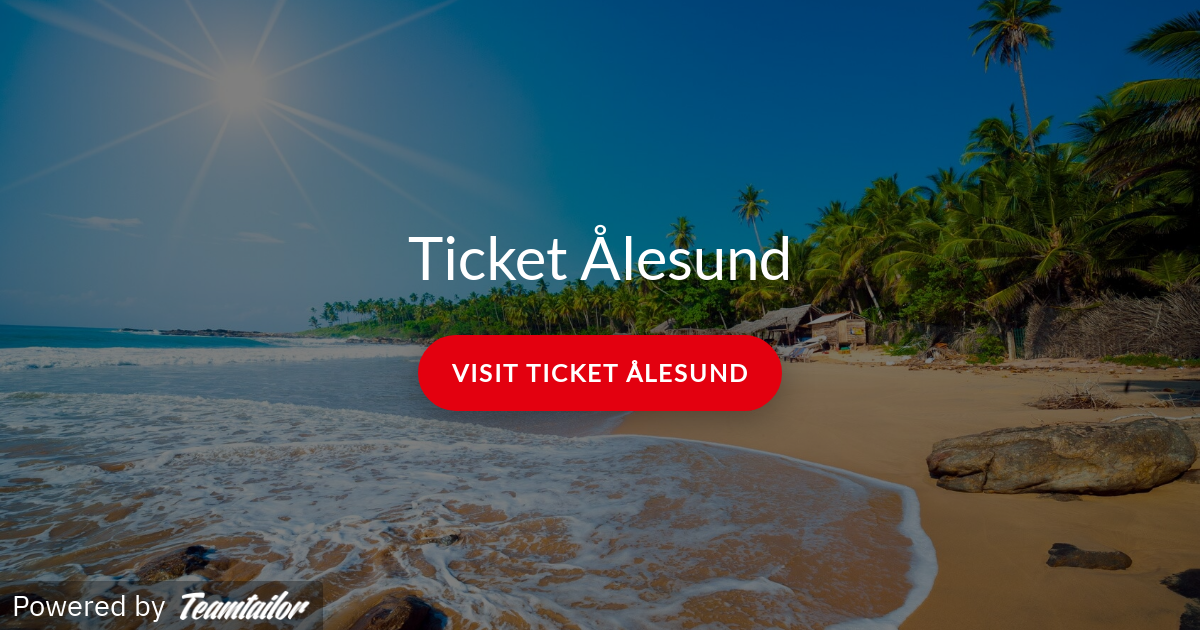 Ticket Ålesund - Ticket Norge