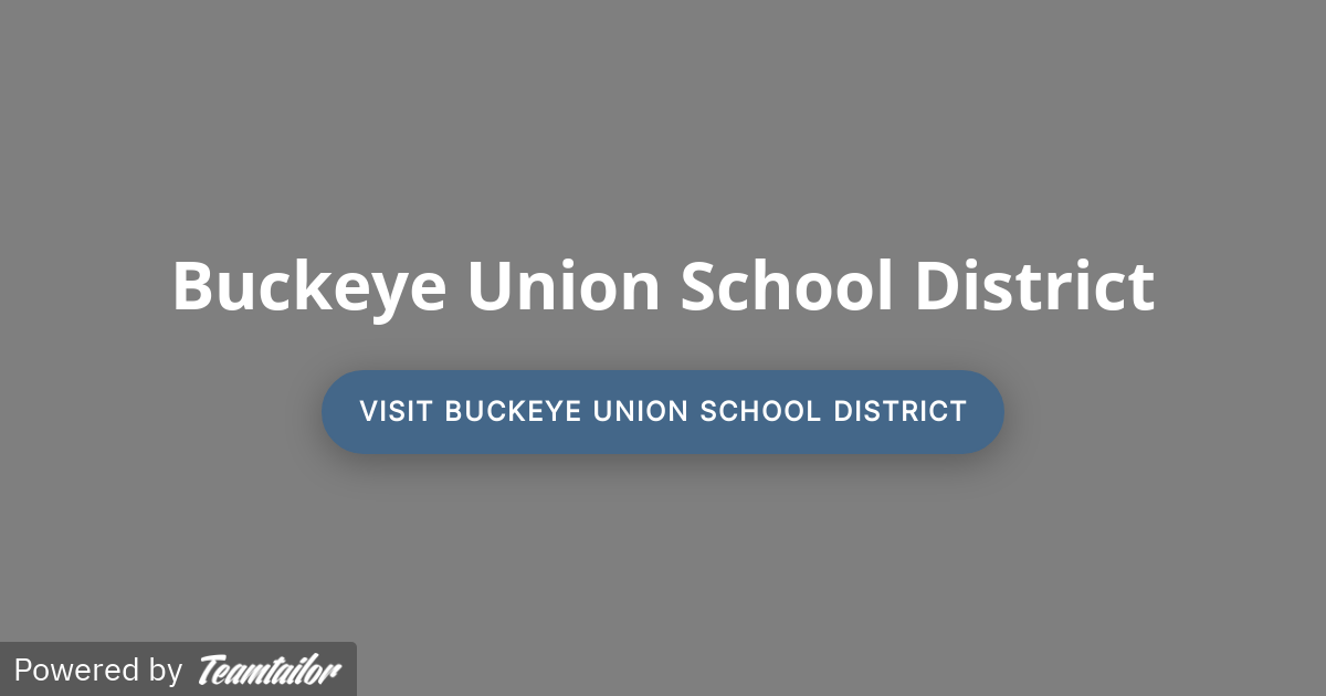 JOIN THE BUSD TEAM!!! - Buckeye Union School District