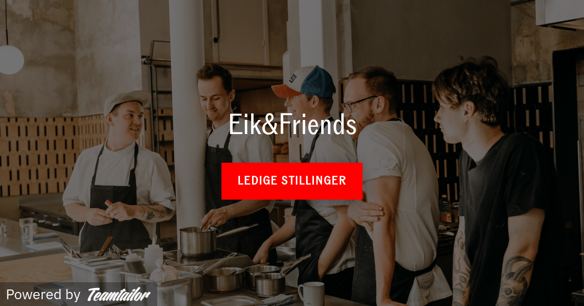 Current job openings - Eik&Friends
