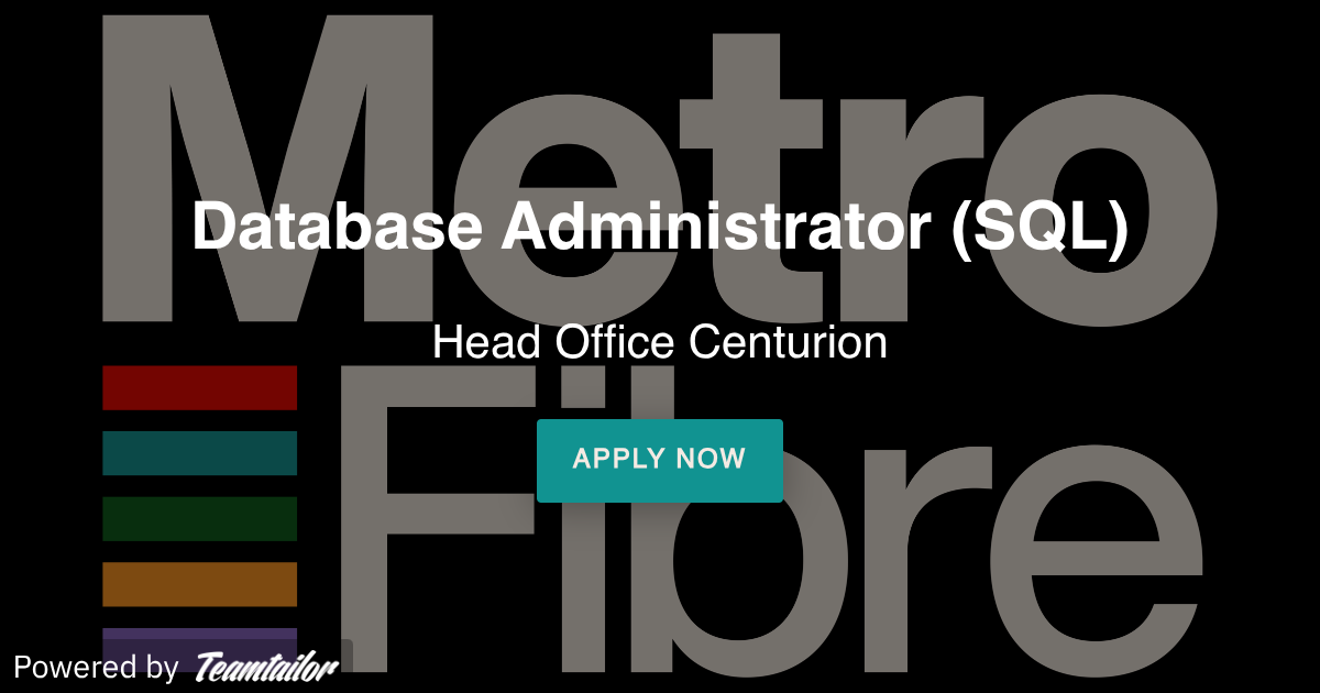Database Administrator (SQL) - MetroFibre