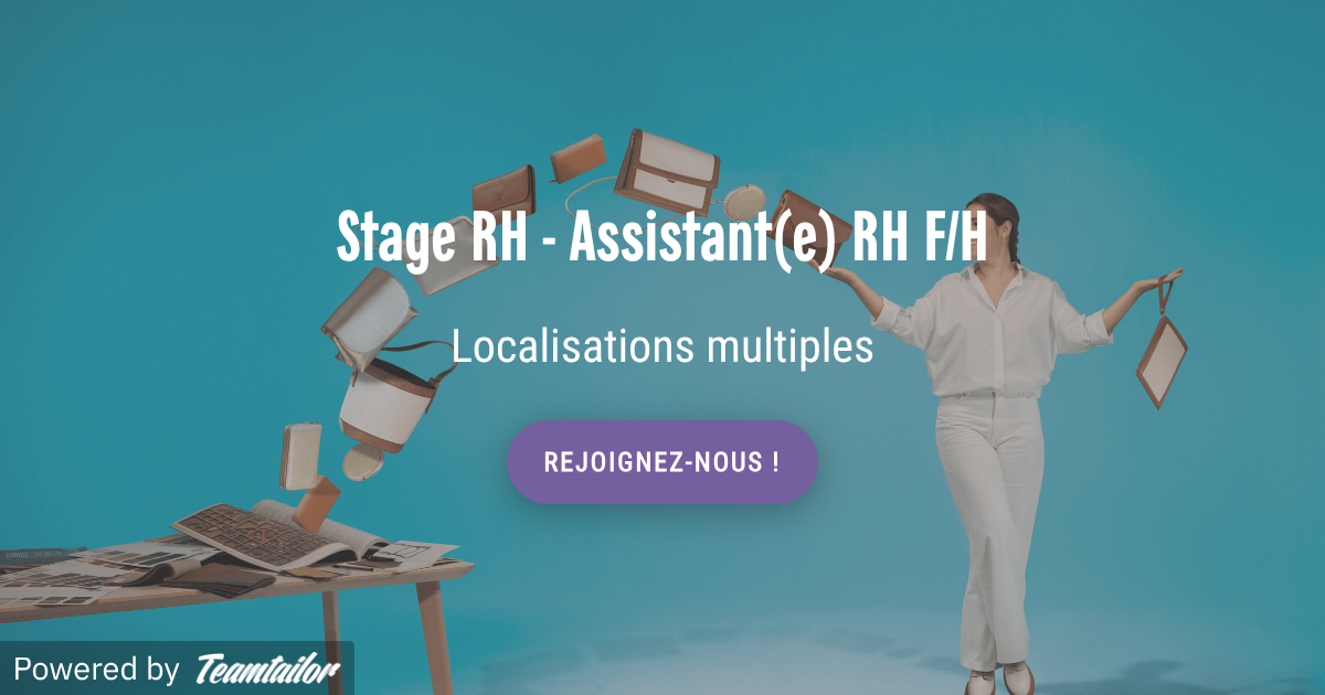 Stage RH - Assistant(e) RH F/H - Groupe Galeries Lafayette