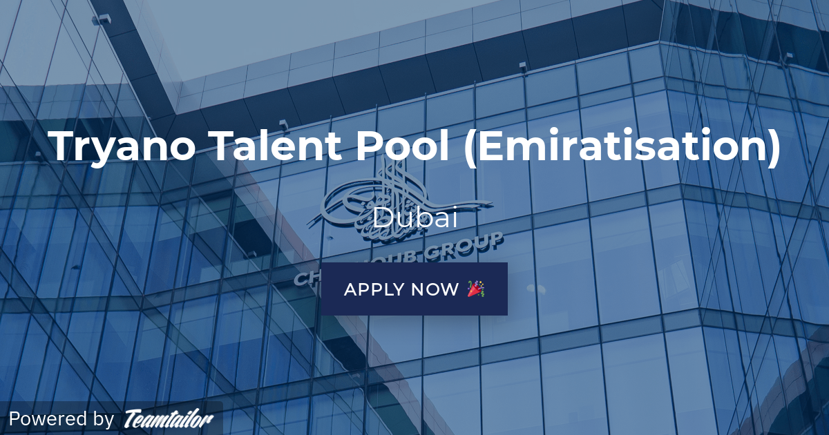 Tryano Talent Pool (Emiratisation) - Chalhoub Group